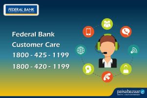 Federal Bank Customer Care | 24x7 Toll-Free Number - Paisabazaar.com