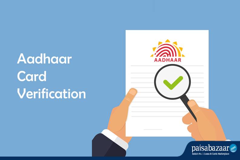 How to Get Aadhaar Card Verification Online - Paisabazaar.com
