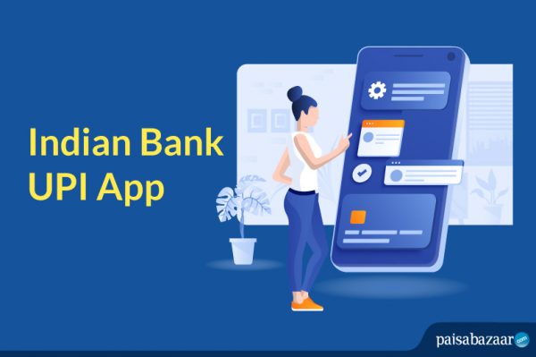 Indian Bank UPI App - Compare & Apply Loans & Credit Cards in India ...