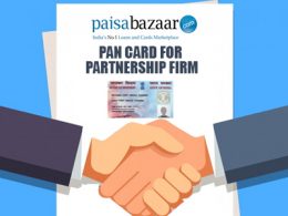 PAN Card for Partnership Firm - Know Process to Apply Online & Offline