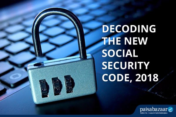 Decoding the New Social Security Code - Pasiabazaar.com