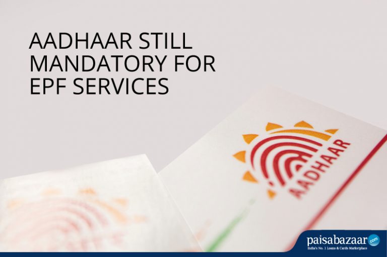 Aadhaar still mandatory for EPF services: EPFO Notification