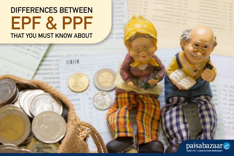 Differences between EPF and PPF that You must Know About