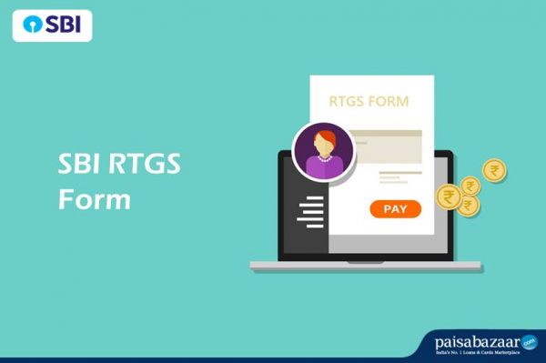 SBI RTGS Form | SBI RTGS Form Download PDF - Paisabazaar.com
