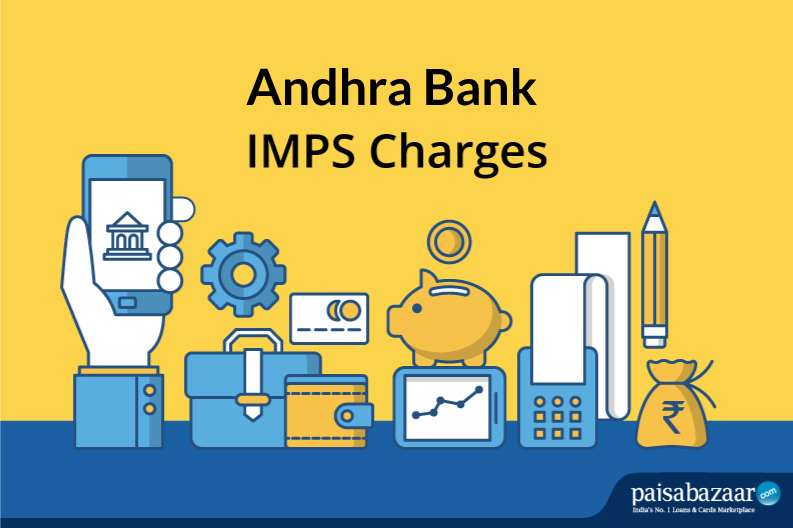Andhra Bank IMPS Charges 2023 | How to Use Andhra Bank IMPS