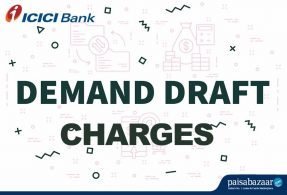 ICICI Bank DD Fees | Demand Draft Charges in ICICI Bank