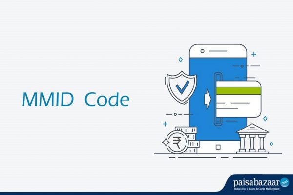 MMID Code, What is MMID Code,MMID Code Means - Paisabazaar.com