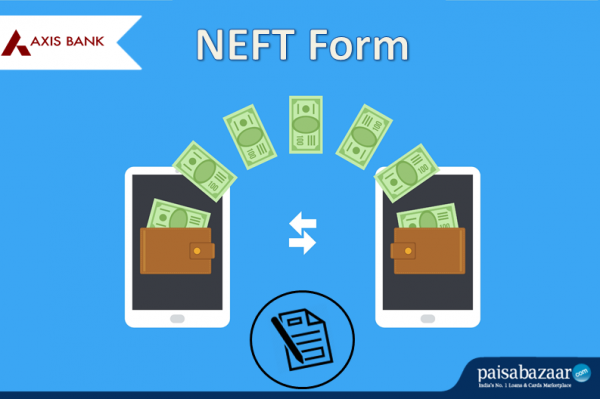 AXIS Bank NEFT Form - NEFT Fund Transfer for AXIS Bank