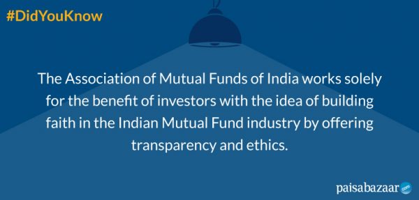 Know All About (AMFI) Association of Mutual Funds in India - Paisabazaar