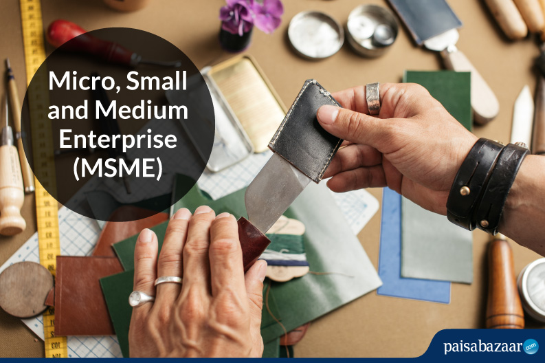What is MSME? Its Meaning, Full Form, Role and Importance in India