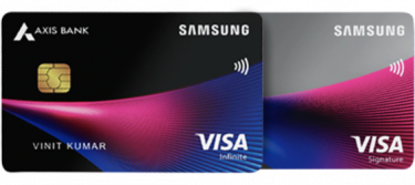 Samsung Axis Bank Credit Cards: Signature & Infinite - 05 July 2025