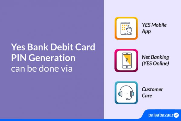 How to Generate Yes Bank Debit Card PIN: Online & Offline