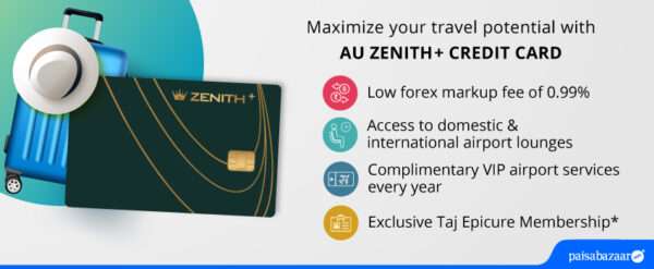 AU Zenith+ Credit Card: Features, Benefits, Fees & Charges - 27 January ...
