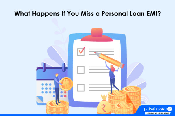 Missed Your Personal Loan EMI? Know the Penalties & Consequences